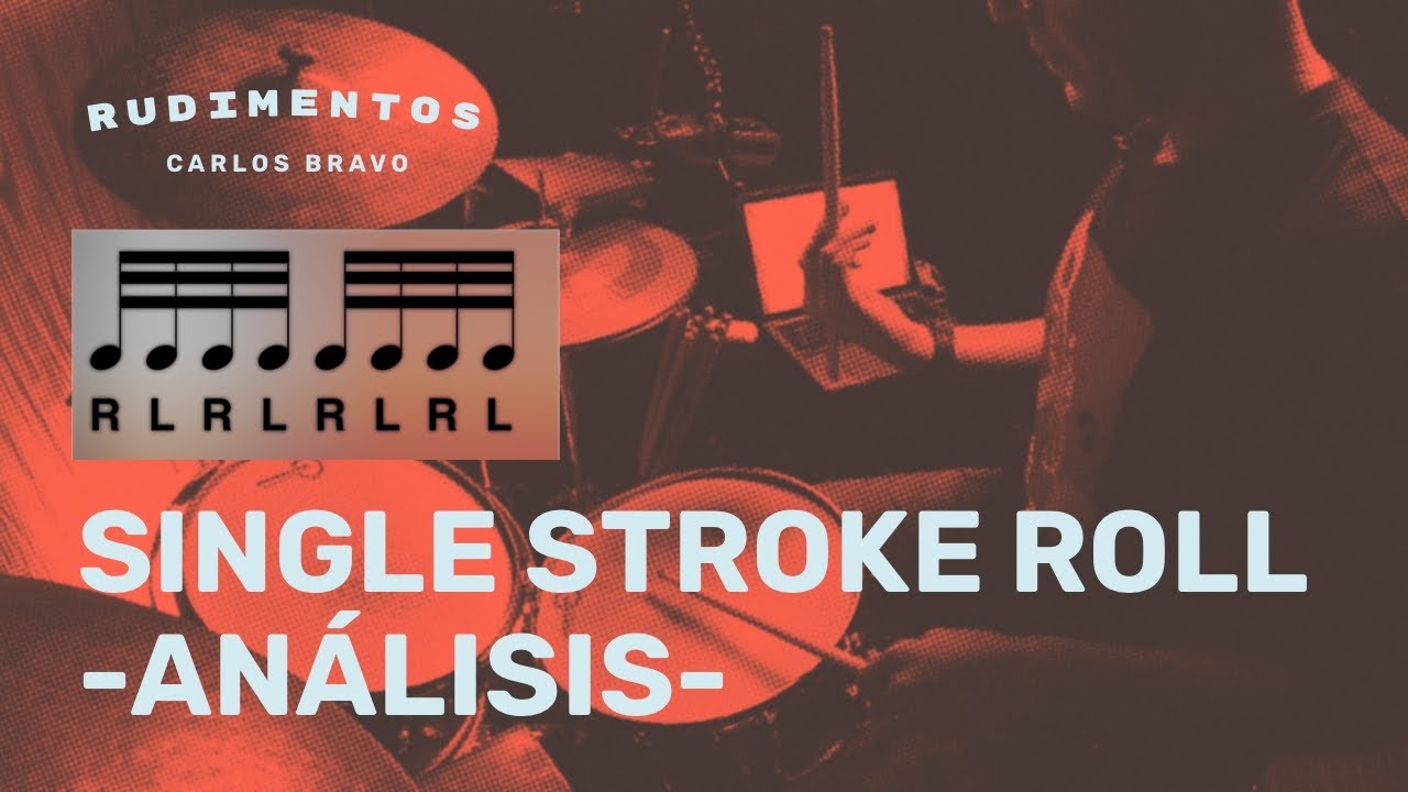 ANALIZANDO RUDIMENTOS - SINGLE STROKE ROLL (GOLPES SIMPLES) - YouTube