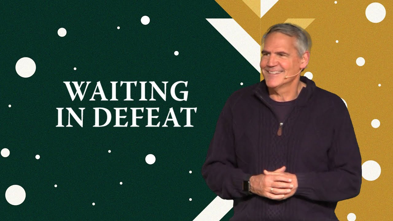 Waiting in Defeat | Advent 2024: Waiting with Hope | Pastor Joe Coffey ...