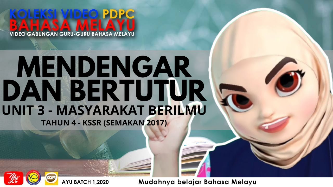 UNIT 3 - MASYARAKAT BERILMU BAHASA MELAYU TAHUN 4 KEMAHIRAN MENDENGAR ...