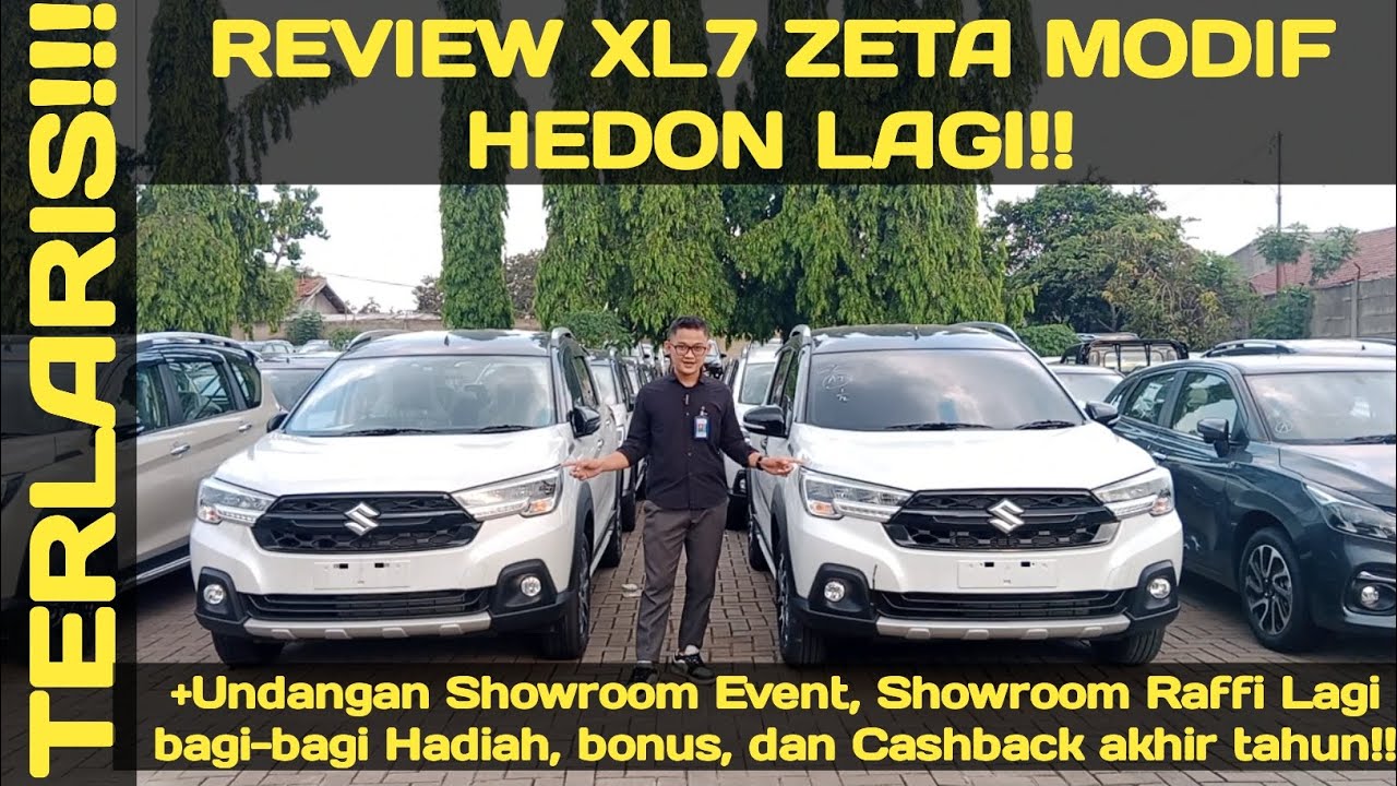 REVIEW XL7 ZETA AT PUTIH MODIF HEDON‼️| Pesta Akhir Tahun Suzuki XL7 ...