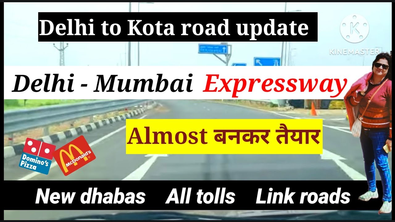 Delhi to Kota road updates via Delhi Mumbai Expressway |Kota Hotel ...