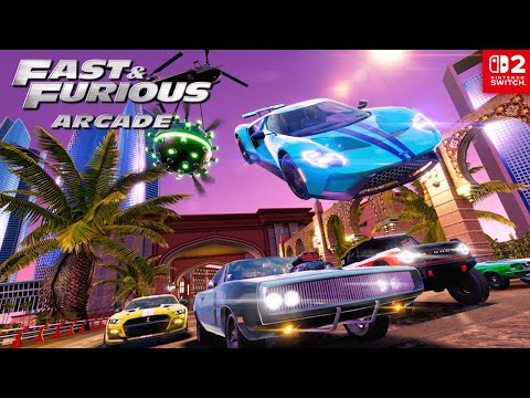 Fast & Furious: Arcade Edition - Nintendo Switch 2 Gameplay