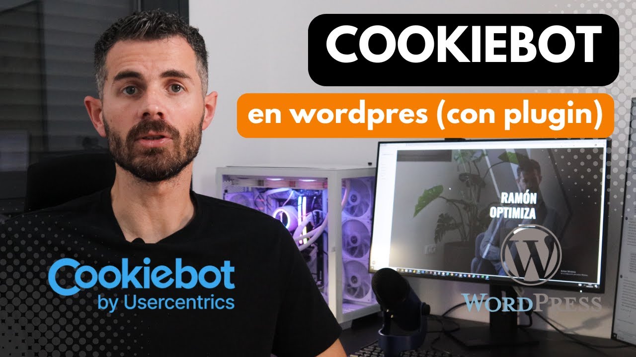 AÑADIR COOKIEBOT A WORDPRESS (con Plugin) - Sincronización con GTM y Consent Mode - YouTube