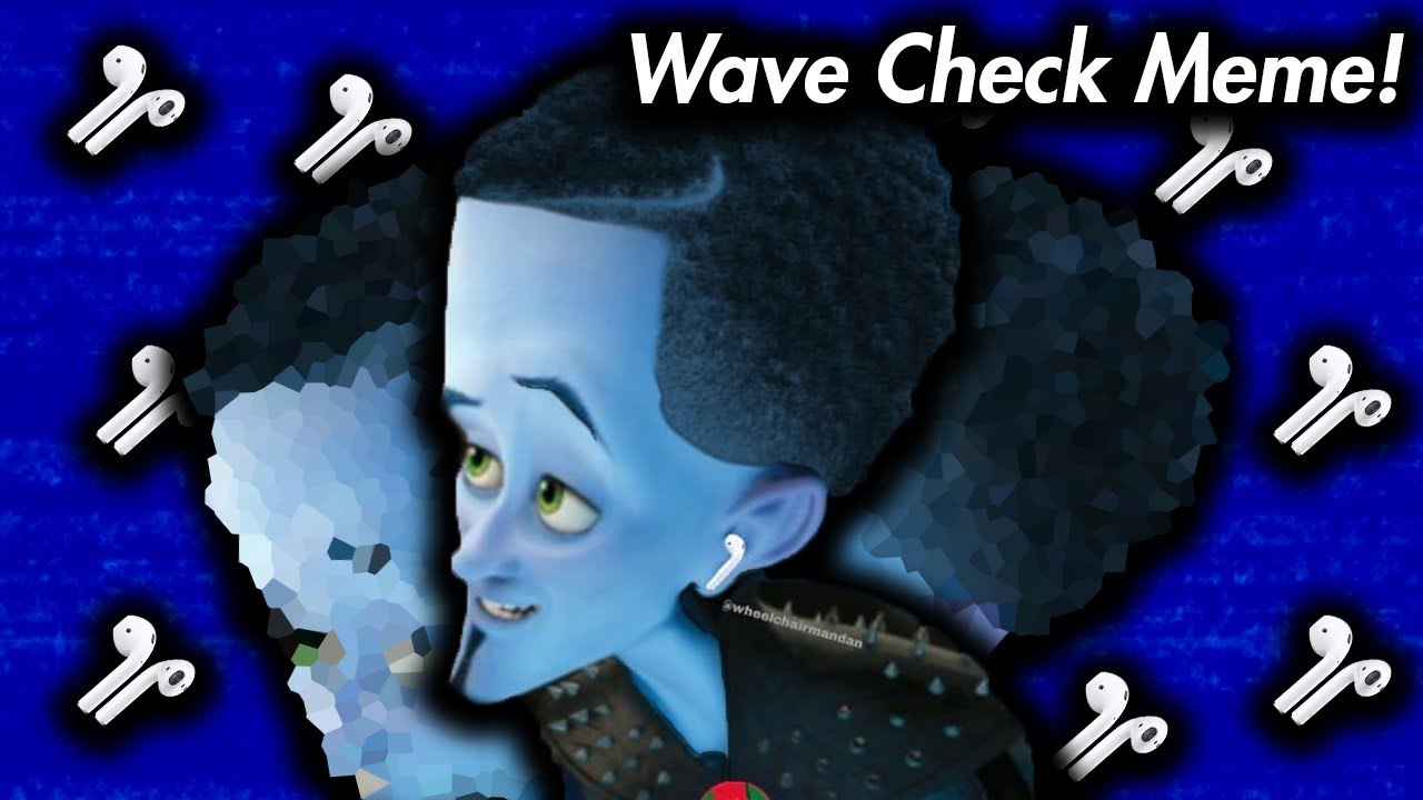 Wave Check Meme! | Dank Memes Of January - YouTube