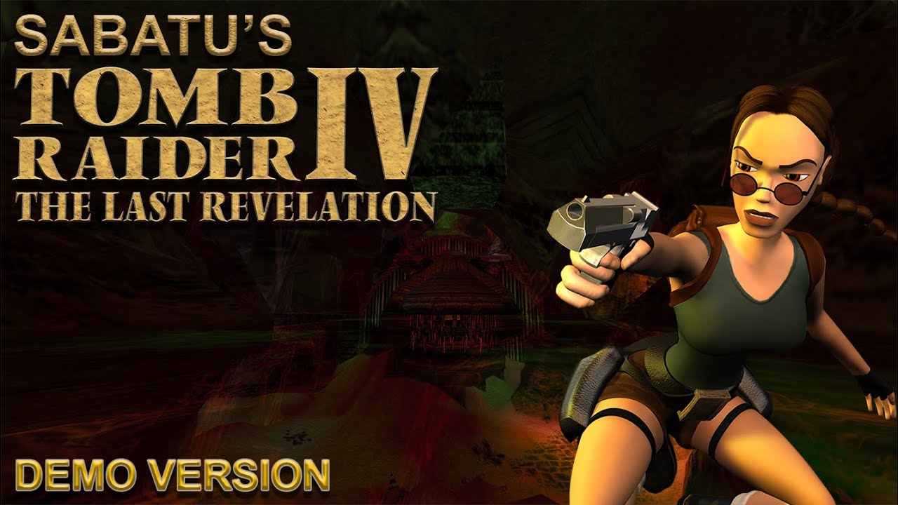 Sabatu's Tomb Raider (IV) - The Last Revelation [Demo] Walkthrough ...
