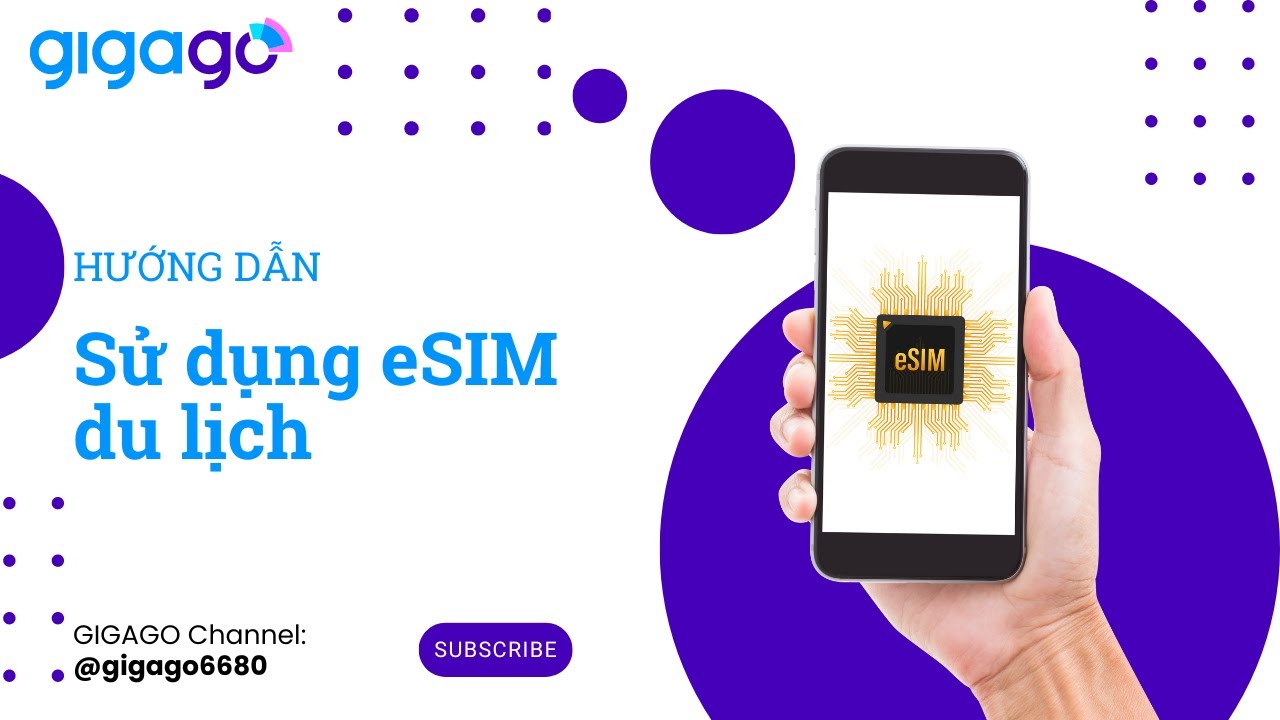 Cách sử dụng eSIM du lịch | GIGAGO - YouTube