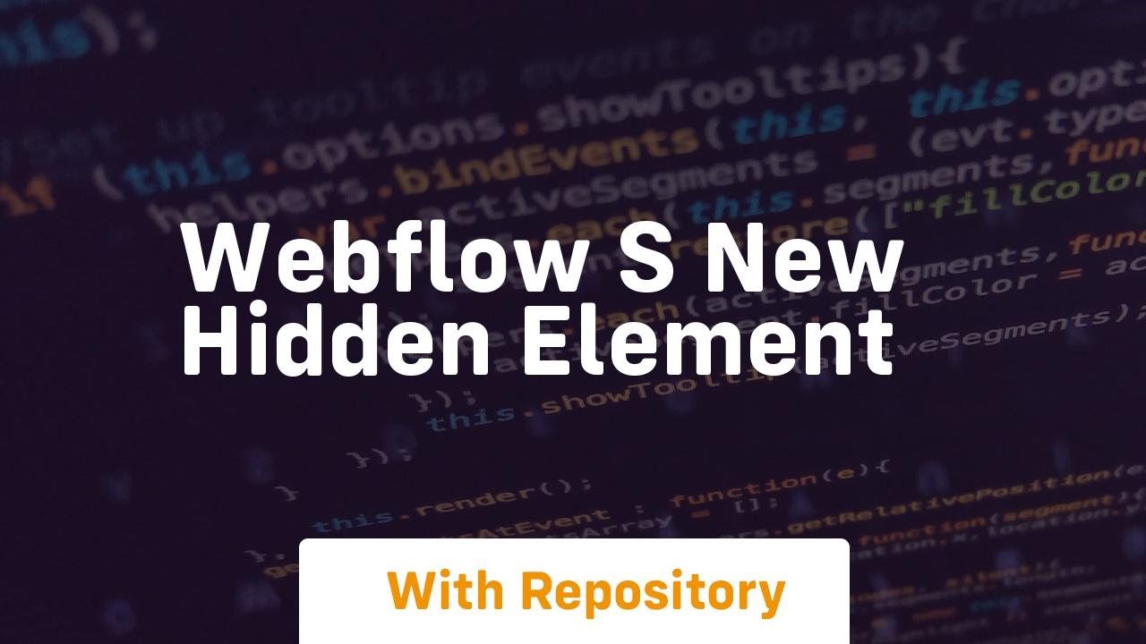 webflow s new hidden element - YouTube