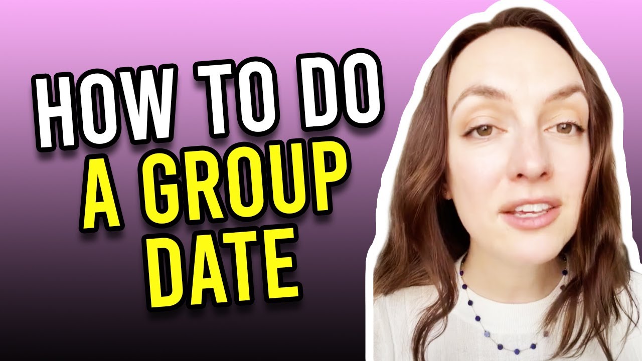 How To Do A Group Date - YouTube