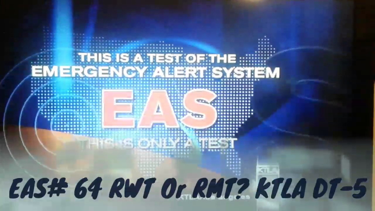 KTLA EAS FAIL (EAS# 63*) RWT OR RMT? (READ DESC) - YouTube