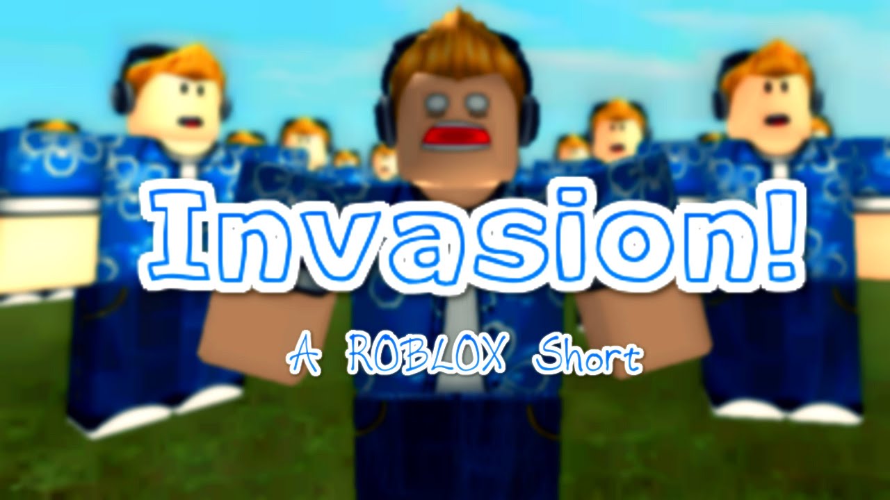 Invasion - A ROBLOX Short - YouTube