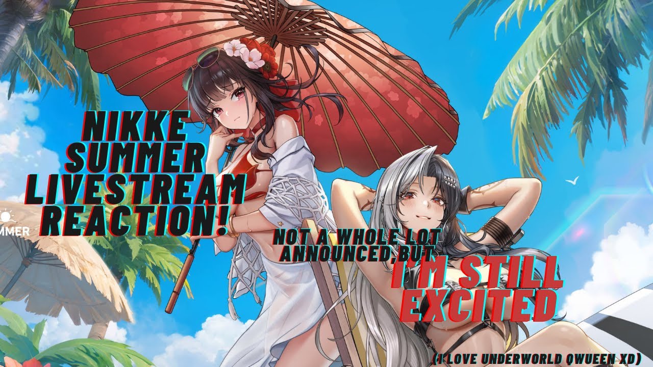 Live reaction of the nikke summer livestream - YouTube