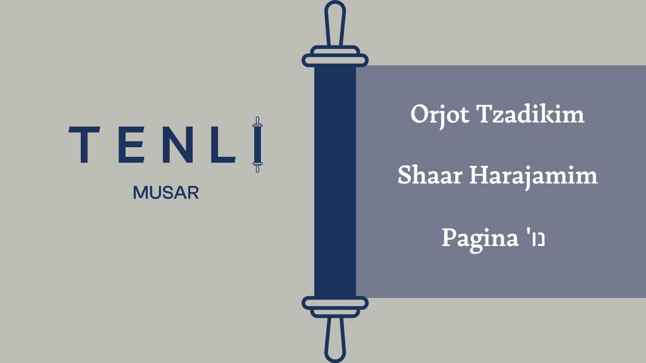 Orjot Tzadikim Shaar Harajamim Pagina נו. Tipos de misericordia que son ...