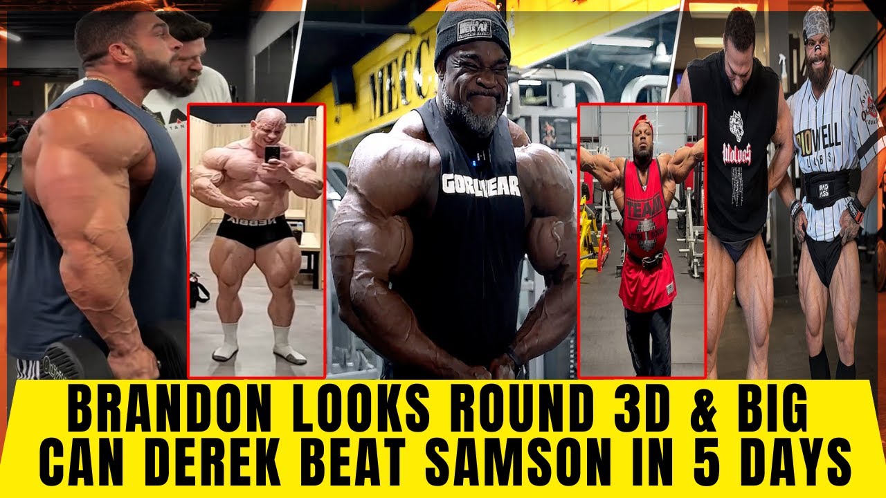 Brandon looks Incredible + Samson vs Derek in 5 days + Krizo's new ...