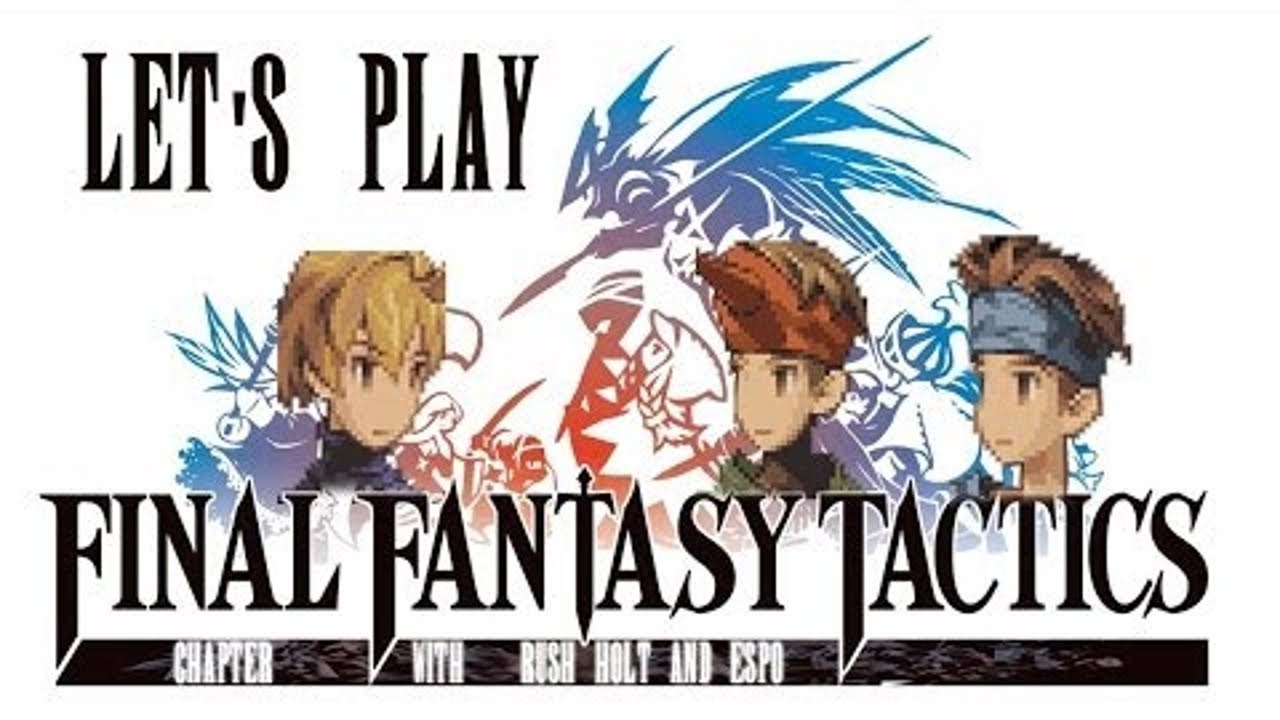 Let's Play Final Fantasy Tactics! Chapter 2 - Episode 1 - YouTube