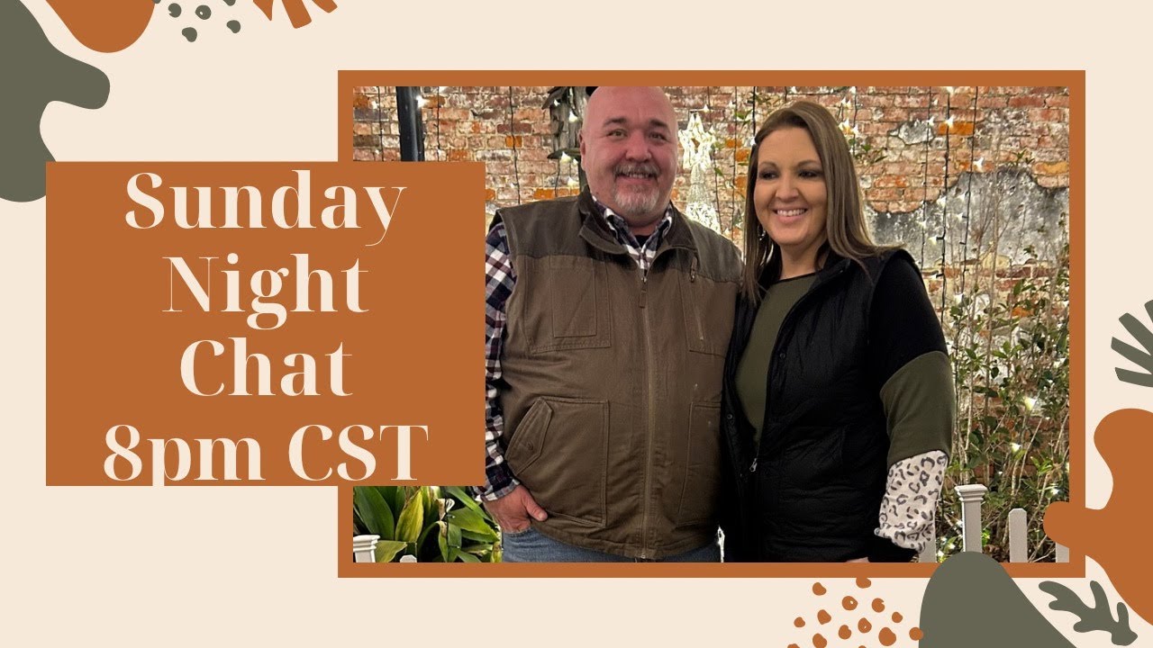 Sunday Night Chat! - YouTube