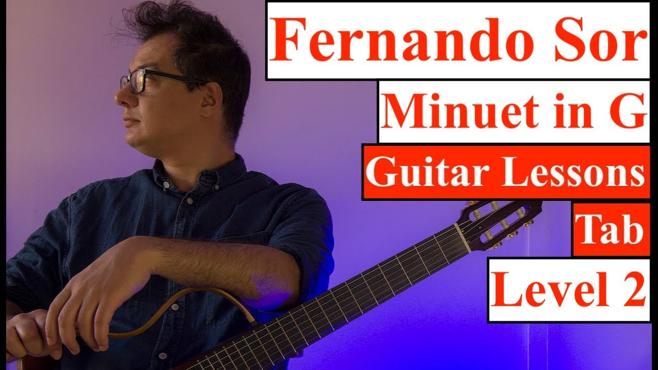 Fernando Sor - Minuet in G - Classical Guitar + Tab - YouTube
