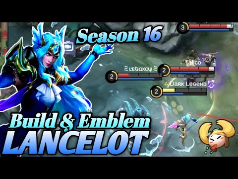 Lancelot 20 Kills, Season 16 Best Build and Emblem Set 🔥 Dark Legend 🔥 ...