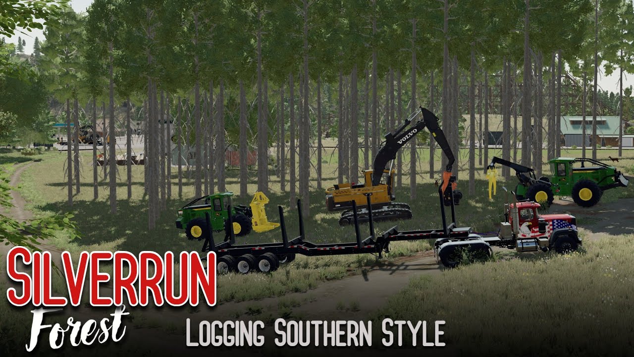 Logging Southern Style | Silverrun Forest | Farming Simulator 22 ...