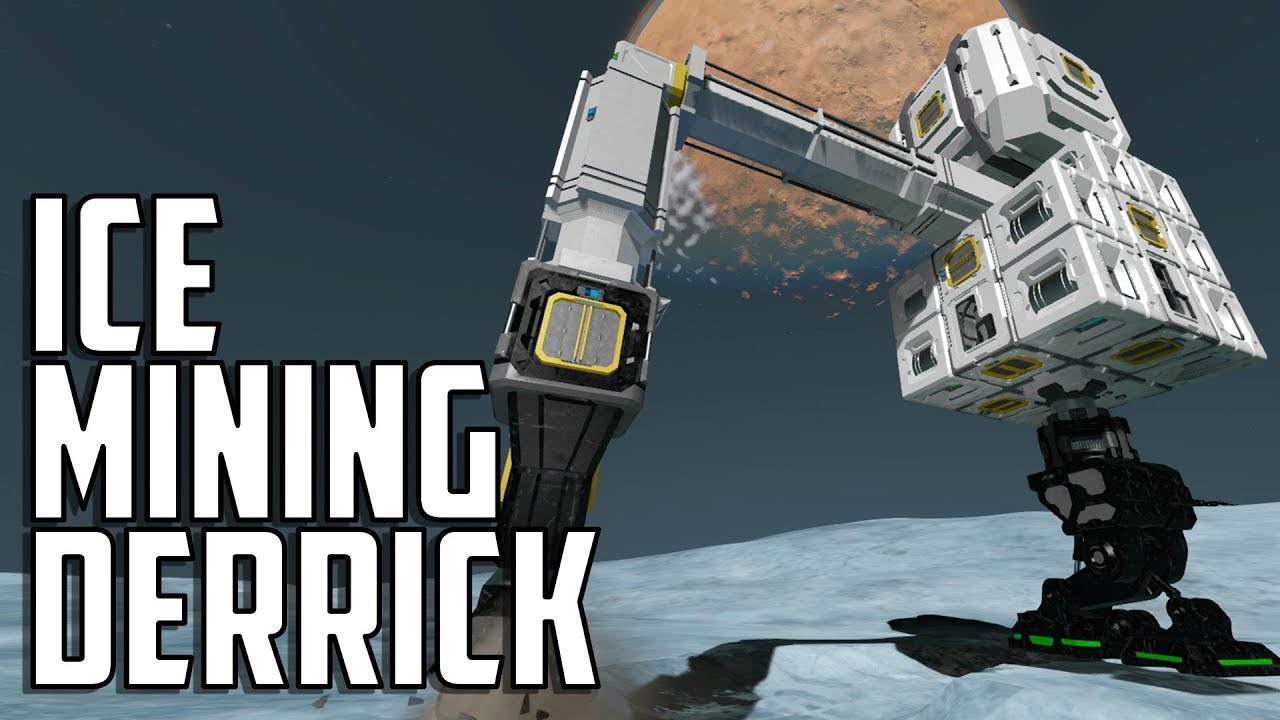 Space Engineers - S1E52 'Ice Mining Base & Automatic Derrick' - YouTube