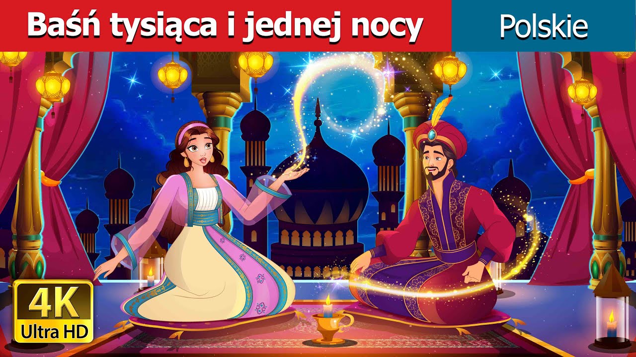 Baśń tysiąca i jednej nocy | 1001 Arabian Nights In polish ...