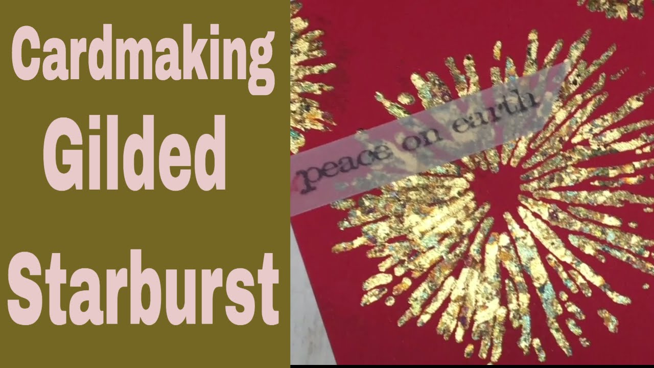 Gilded Starburst Card - YouTube