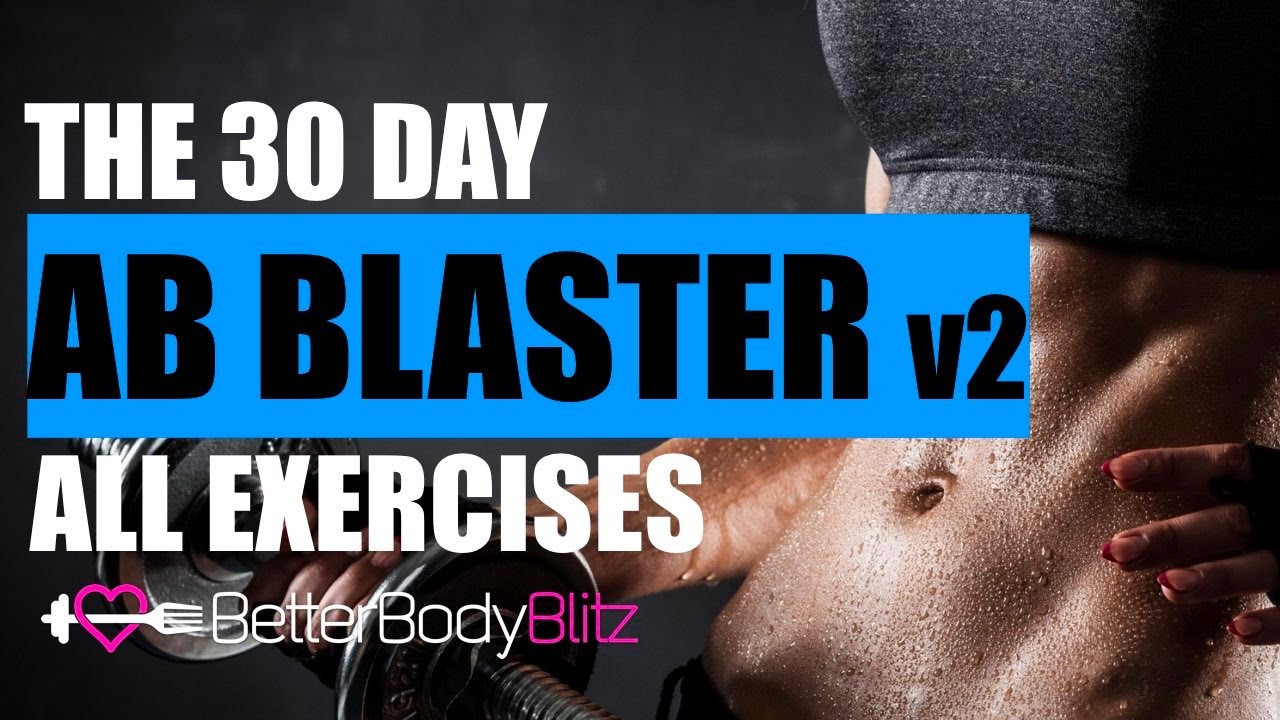 Ab Blaster Fitness - V2 - 30 Day Fitness Challenge - All The Exercises ...