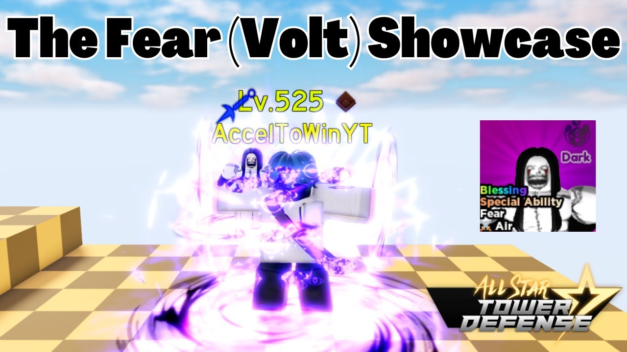 The Fear (Volt) Showcase (Äs Nödt Bleach TYBW) All Star Tower Defense ...
