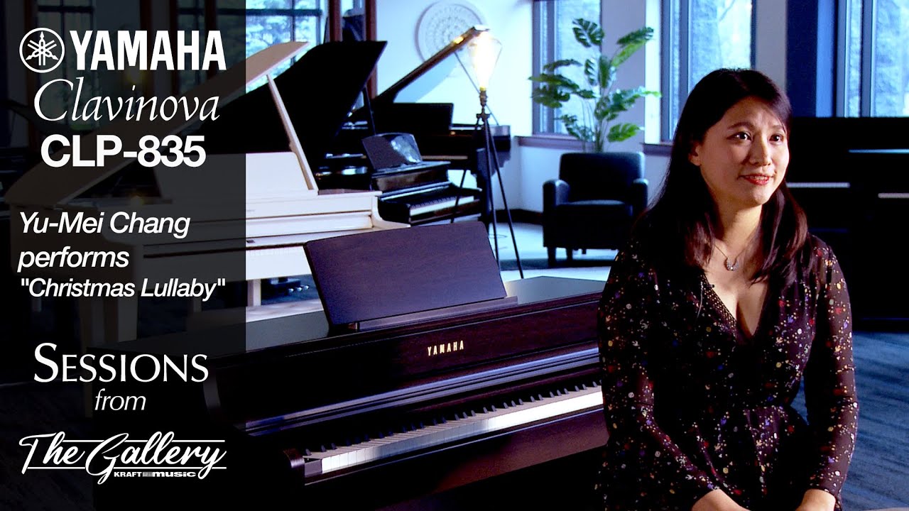 Yu-Mei Chang performs "Christmas Lullaby" on Yamaha Clavinova CLP-835 - Sessions from The ...