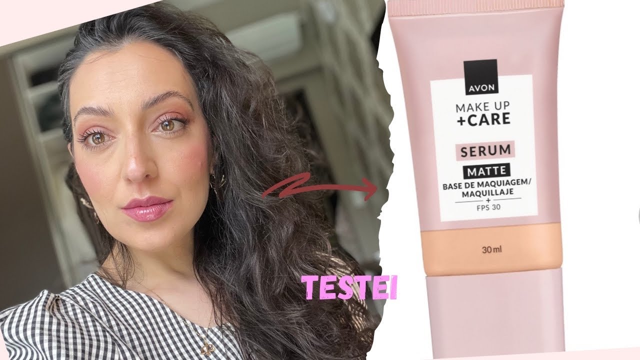 Maquie-se comigo testando a nova base sérum matte da Avon - YouTube
