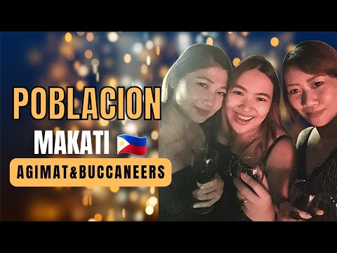POBLACION MAKATI Ph (Nightout at AGIMAT and BUCCANEERS Bar) - YouTube
