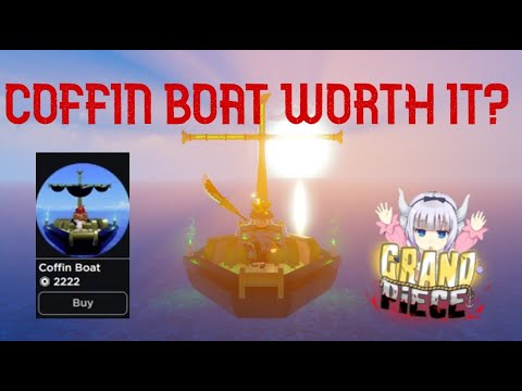 [GPO] COFFIN BOAT REALLY WORTH IT? - YouTube