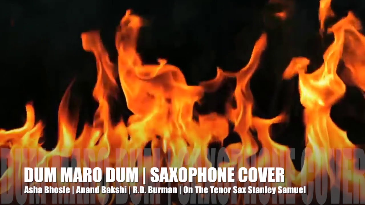 Dum Maro Dum | The Ultimate Saxophone Collection | Best Saxophone ...
