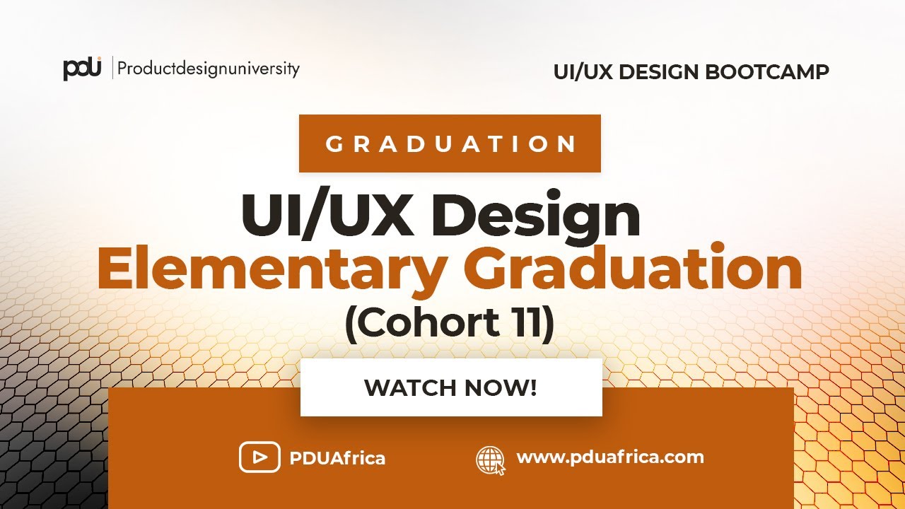 08. PDU Africa UI/UX Graduation Ceremony - Cohort 11 - YouTube