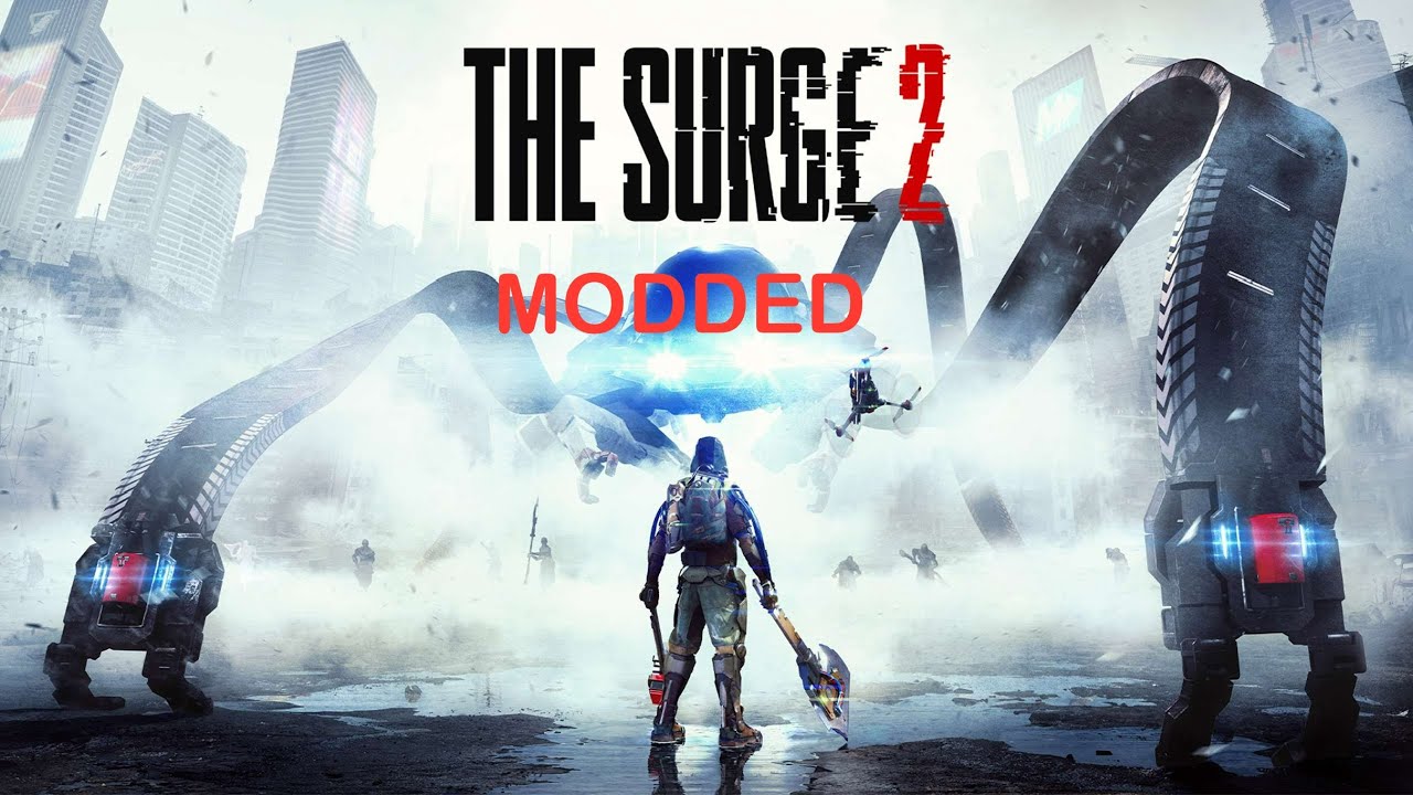 The Surge 2 is HARD so I have MODS - YouTube
