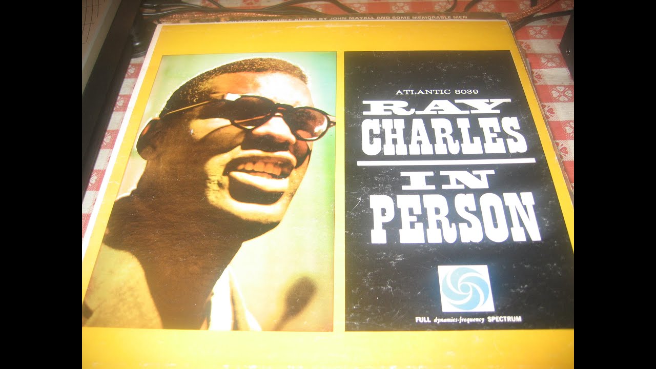 Ray Charles - in Person / Atlantic 8039 Spectrum 1960 - YouTube