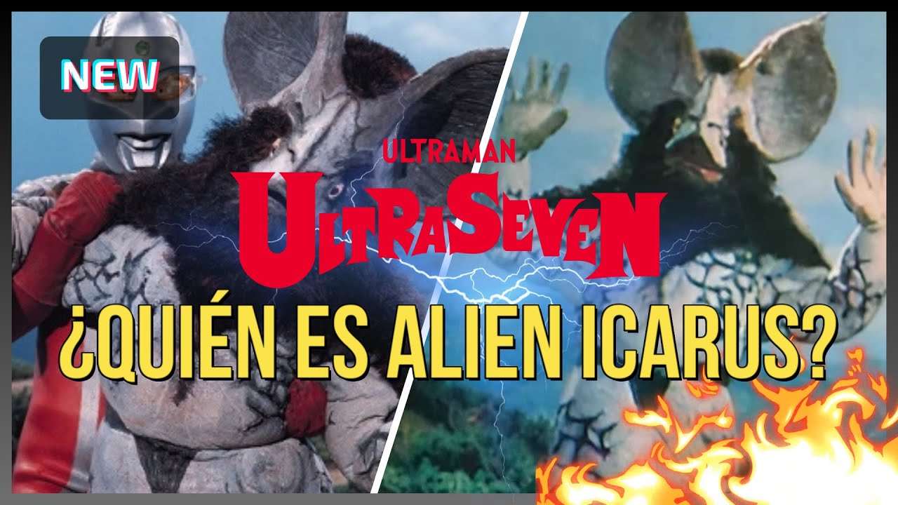 ¿Quién era el Alien Icarus? - UltraSiete #10 || “El Alien Manipulador ...