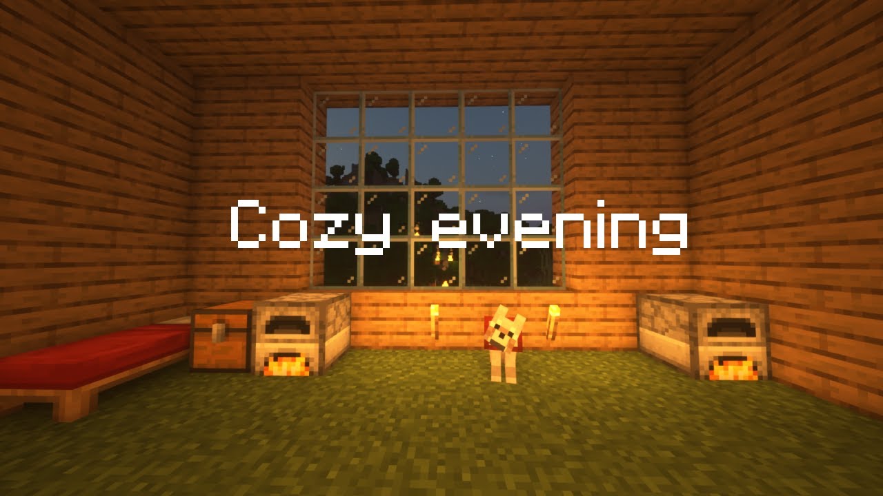 Come in and lay down...(Minecraft evening ambiance) - YouTube