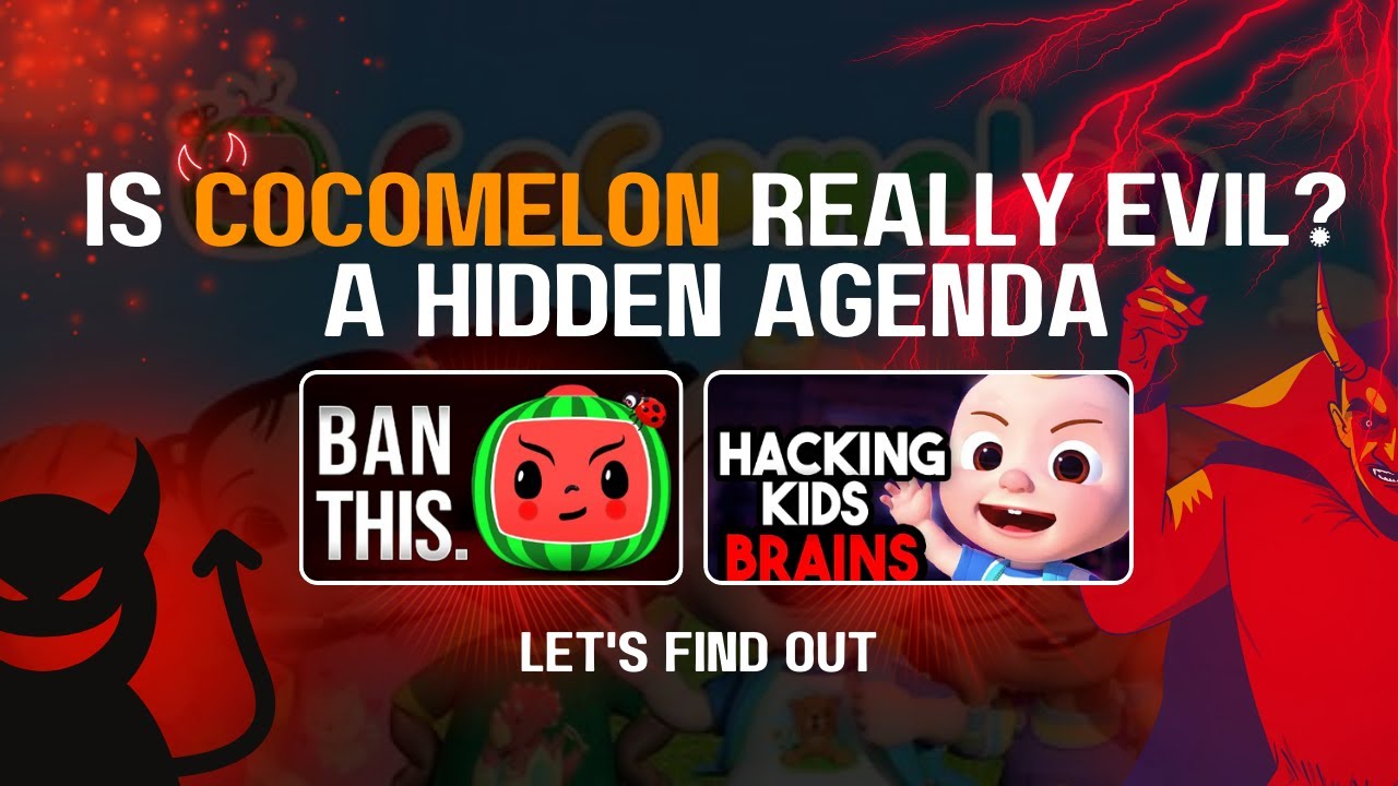 Is Cocomelon really Evil ? - A Hidden Agenda - YouTube