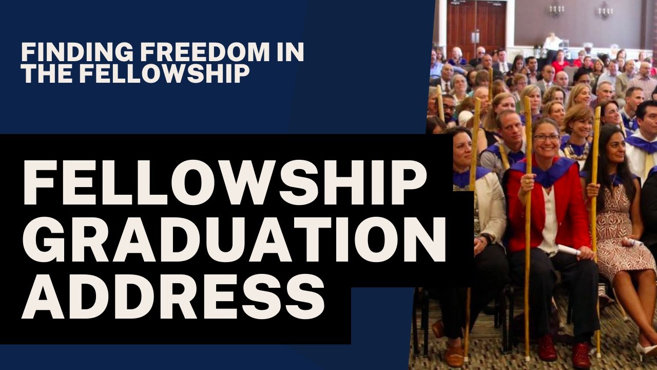 Finding Freedom in the Fellowship - by Class Speaker Gary Soffer, MD ...