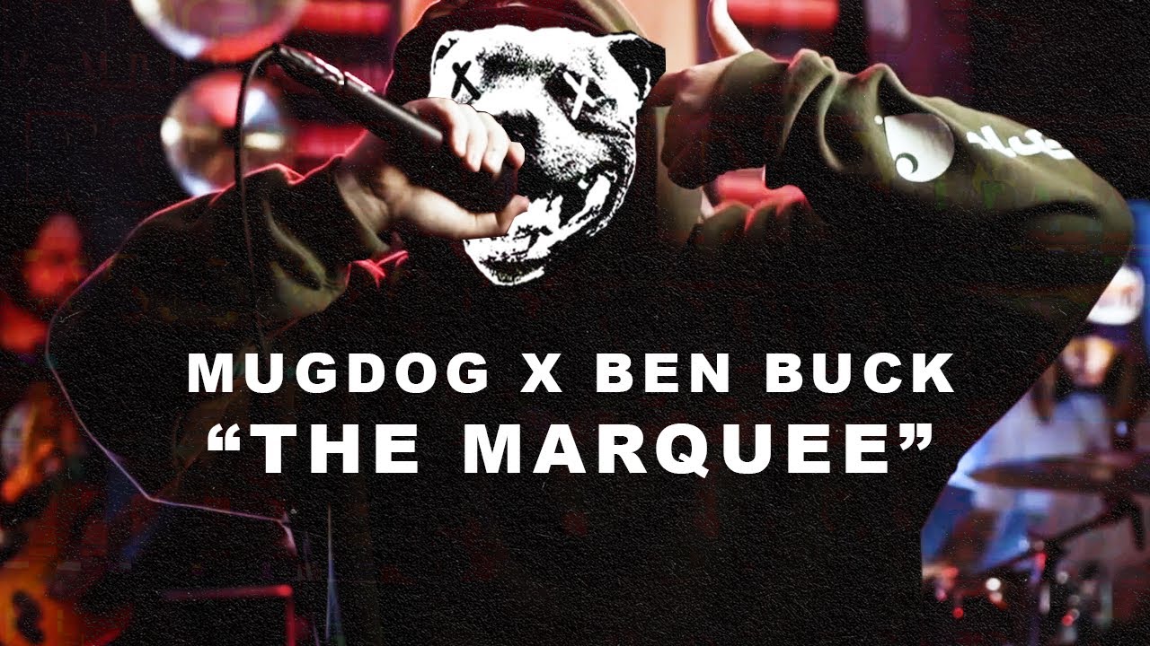 "The Marquee" - Ben Buck X Mugdog (Live Band Version) - YouTube