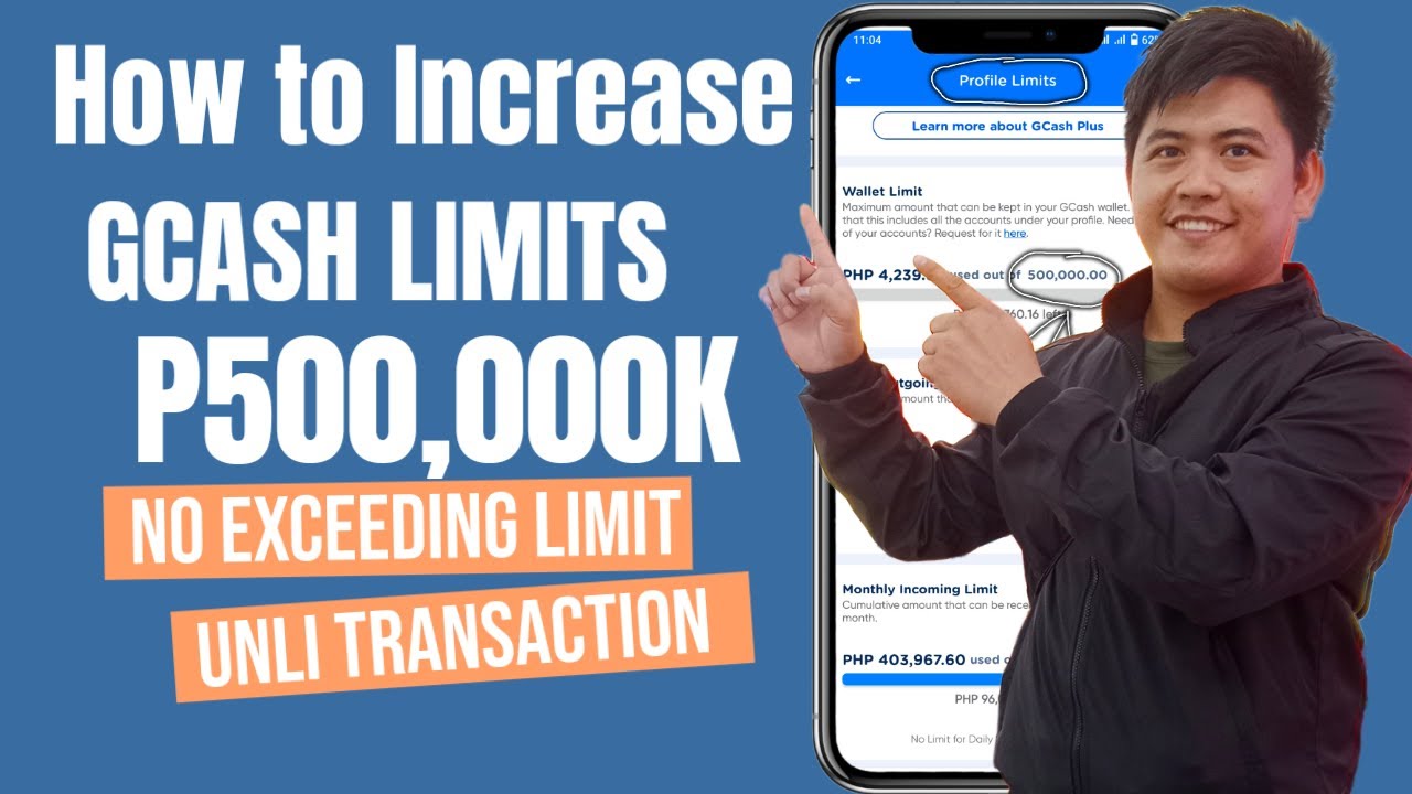 HOW TO INCREASE YOUR GCASH LIMITS TO P500K | PAANO PATAASIN ANG GCASH ...