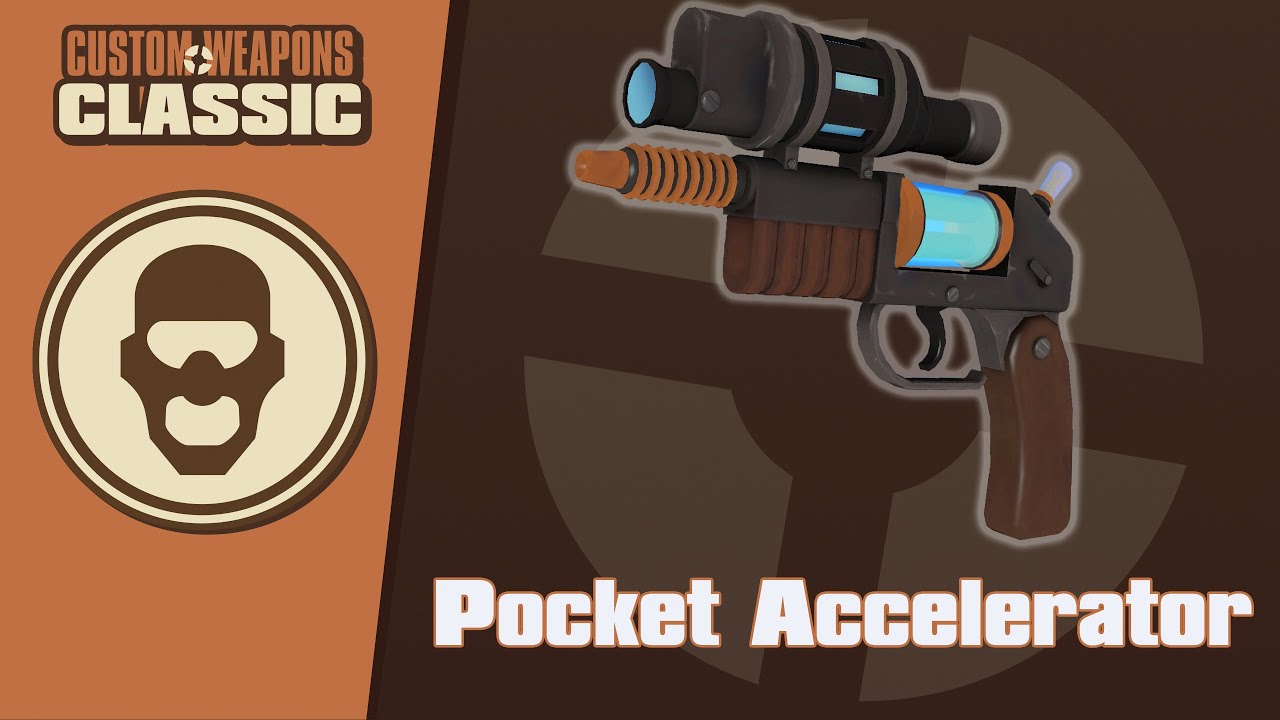 "Custom Weapons: Classic" Weapon Demonstration - Pocket Accelerator ...