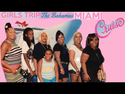 All Girls Trip! Miami & Bahamas Cruise! R.I.P. MOMMY! 🕊 - YouTube