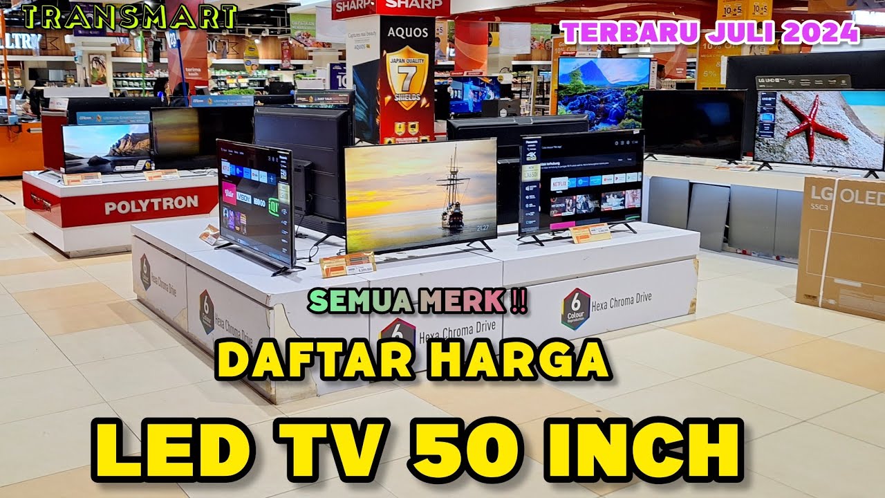 Daftar Harga LED TV 50 INCH Semua Merk ‼️ Terbaru 2024 🔸 Update Juli ...