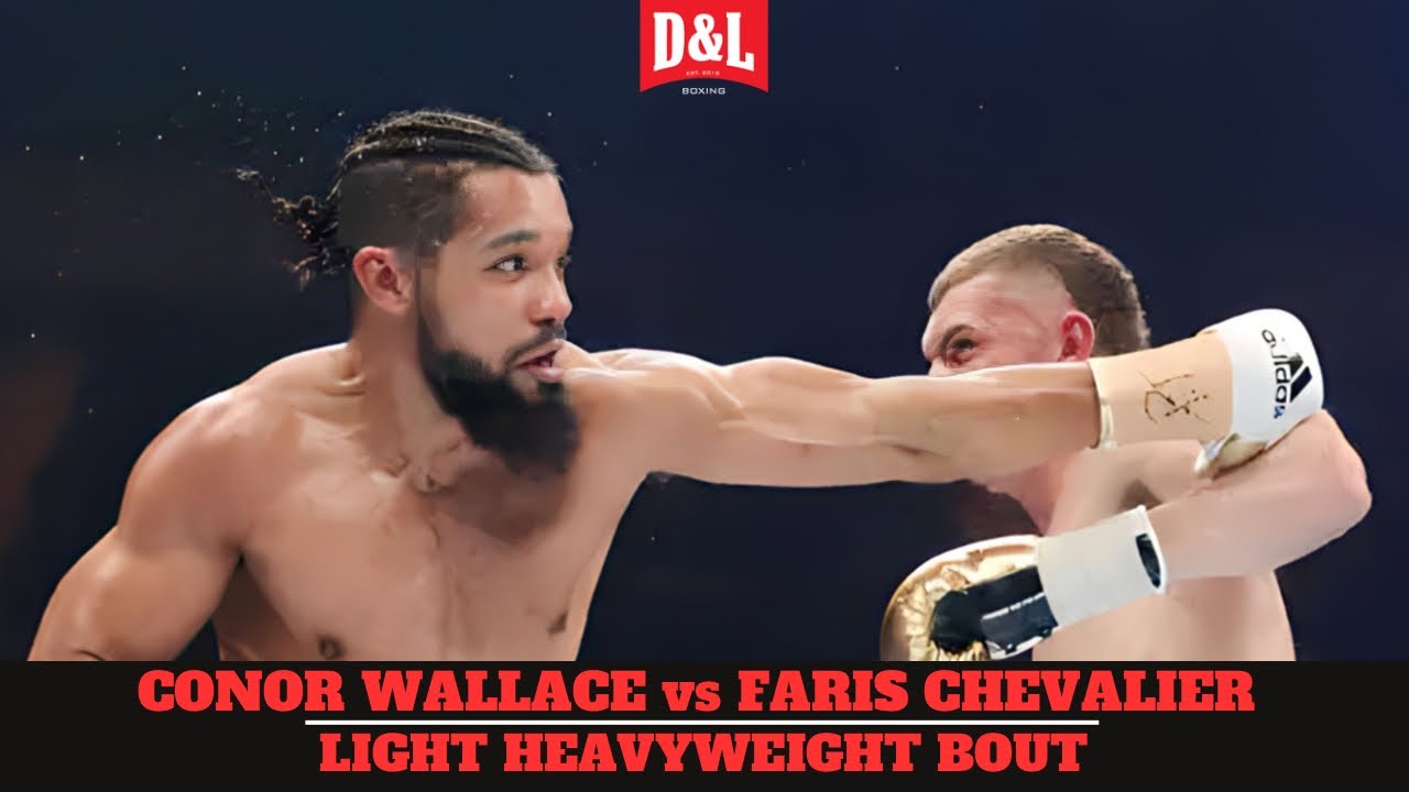 Conor Wallace vs. Faris Chevalier | IBF & WBA Regional Light Heavyweight Title Fight - YouTube