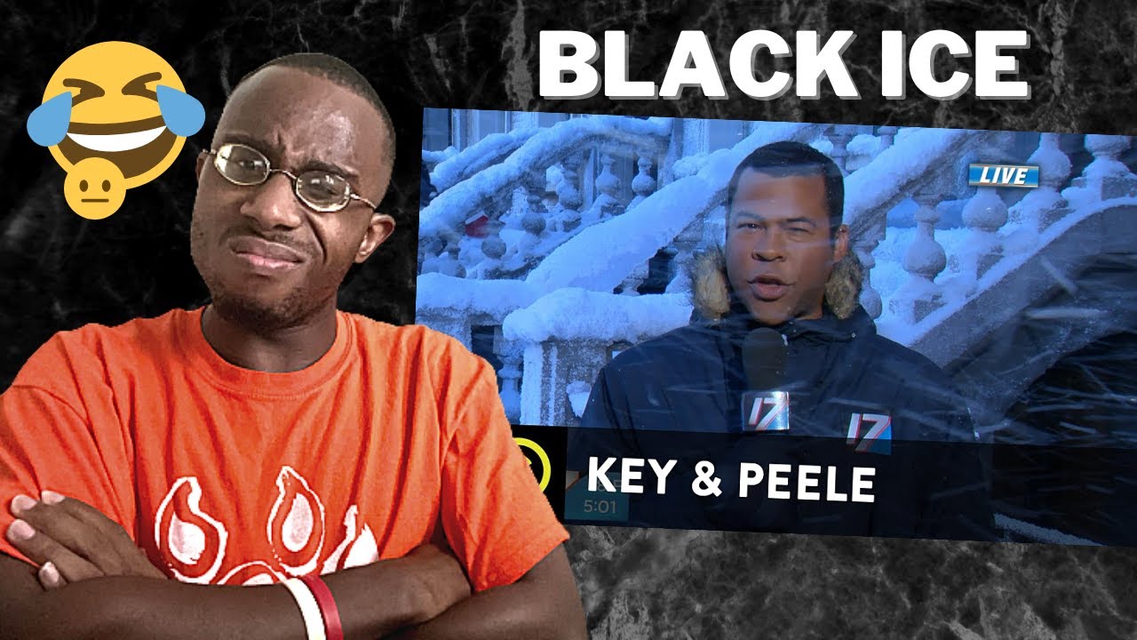Key & Peele - Black Ice REACTION - YouTube