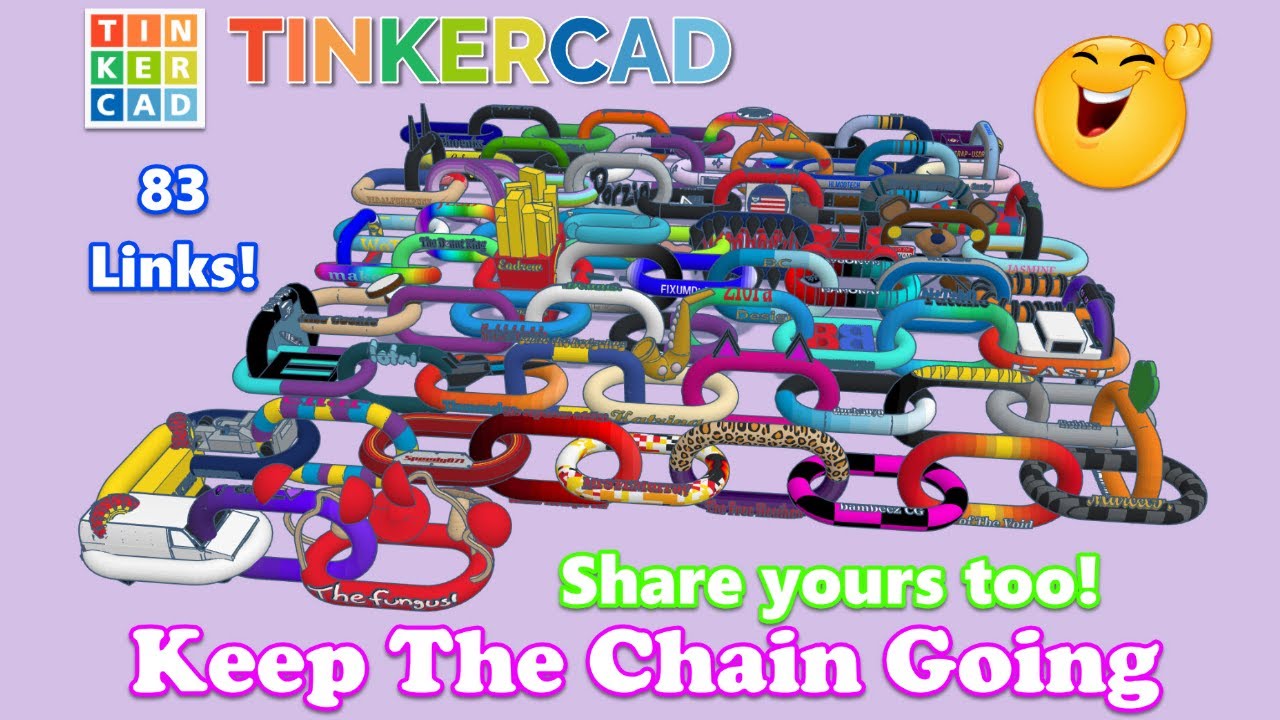 Keep The Chain Going Tinkercad Collab 83 Chain Links in ONE PROJECT ...