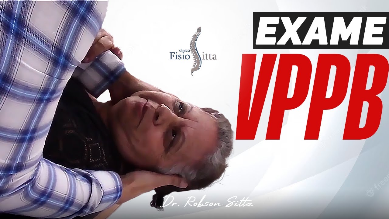VPPB EXAME CLÍNICO MANOBRA DIX HALLPIKE e ROLL TEST TONTURA Clínica de ...