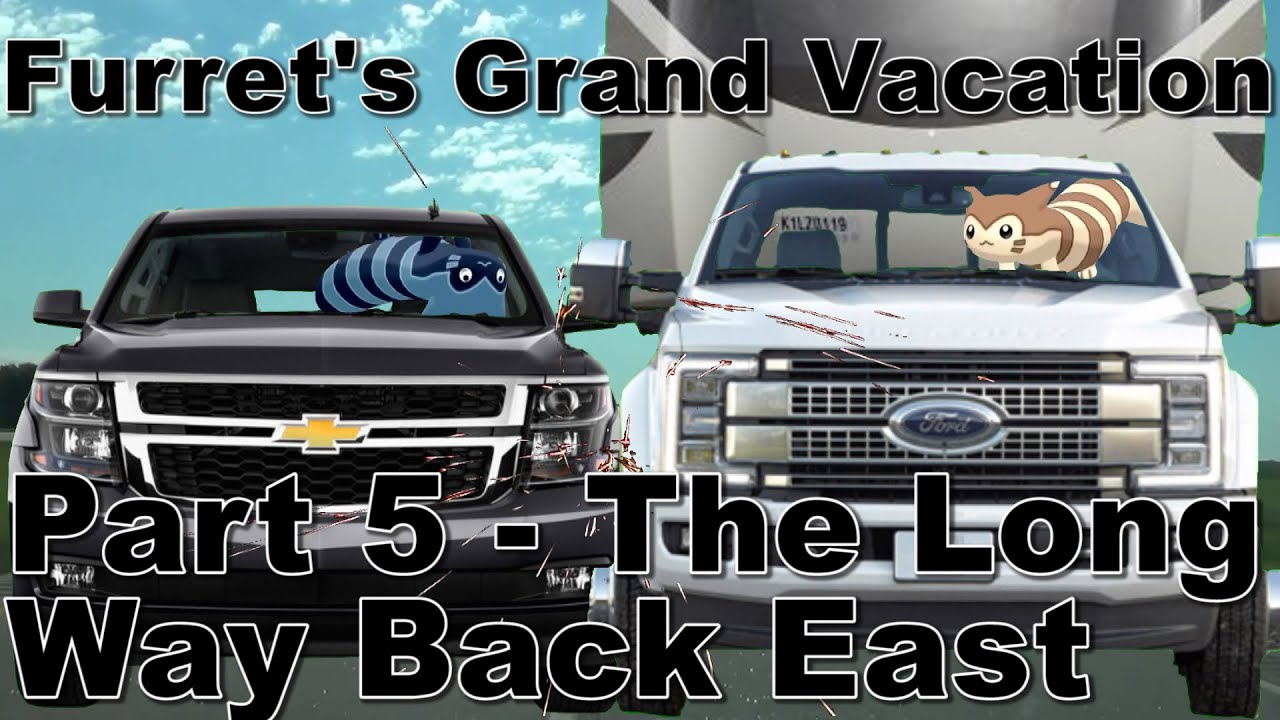 Furret's Grand Vacation | Part 5 - The Long Way Back East - YouTube