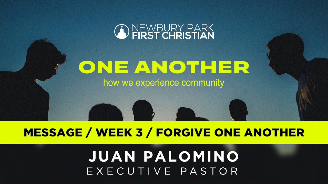 Message | One Another | Week 3 | Forgive One Another - YouTube